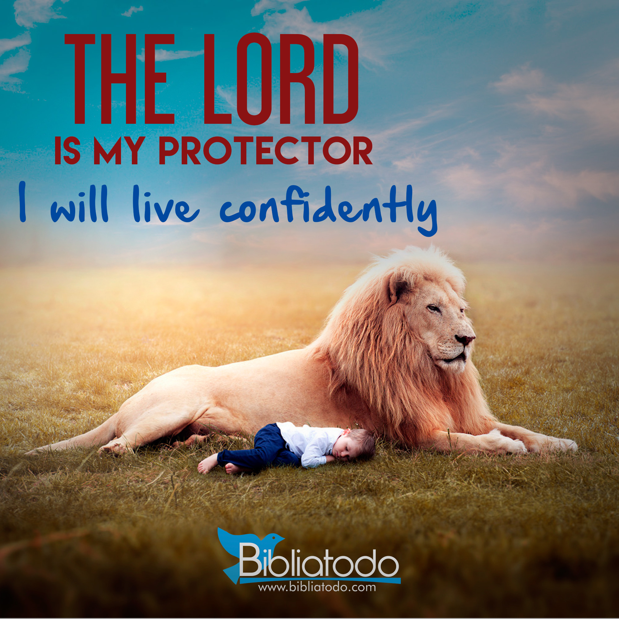 The Lord is my protector I will live confidently - CHRISTIAN PICTURES