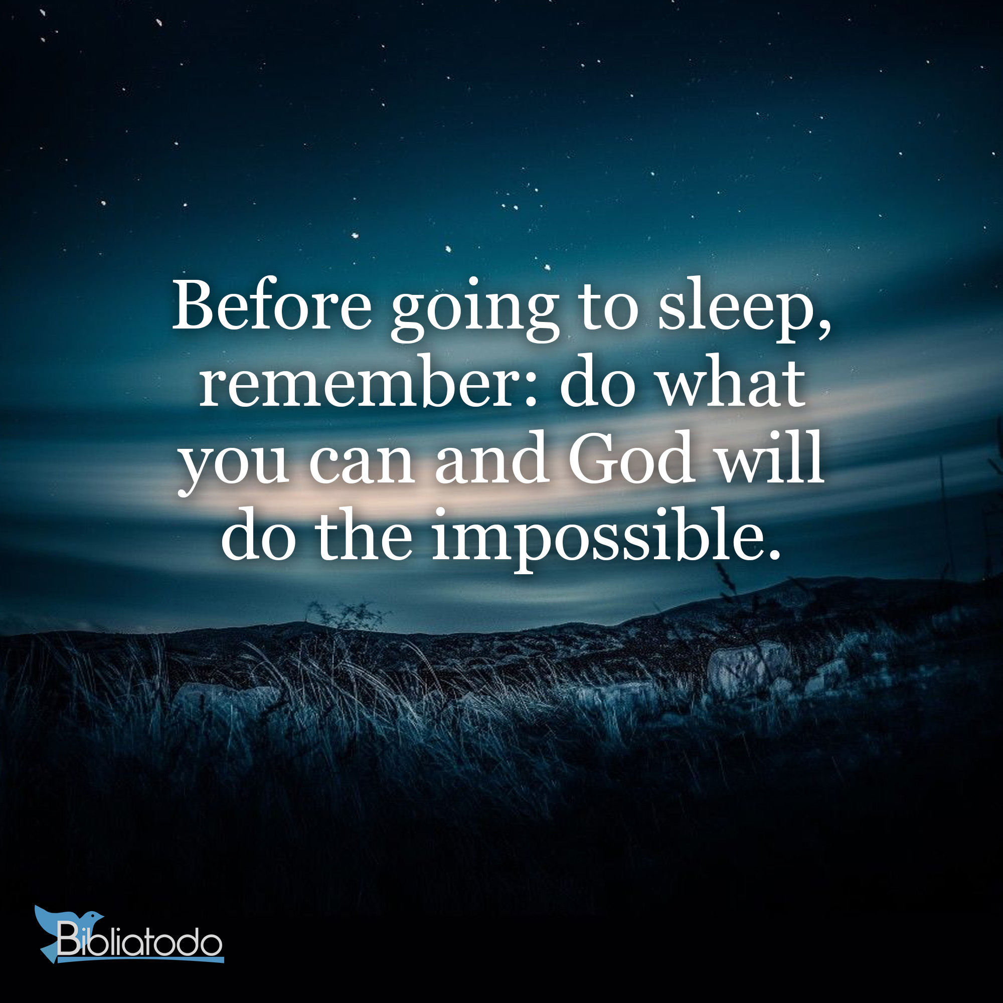 Before going to sleep remember - CHRISTIAN PICTURES