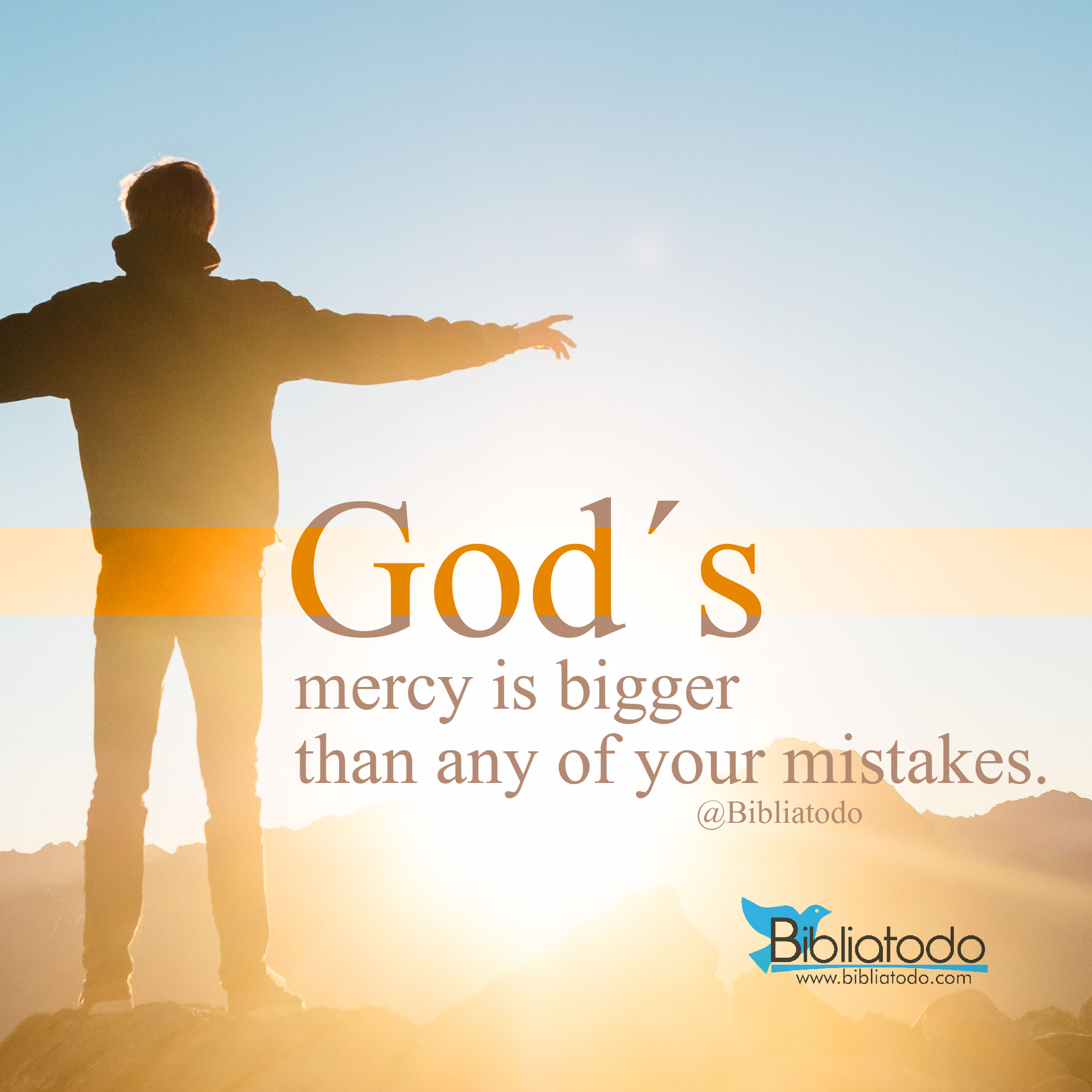 God´s mercy is bigger than any of your mistakes - CHRISTIAN PICTURES