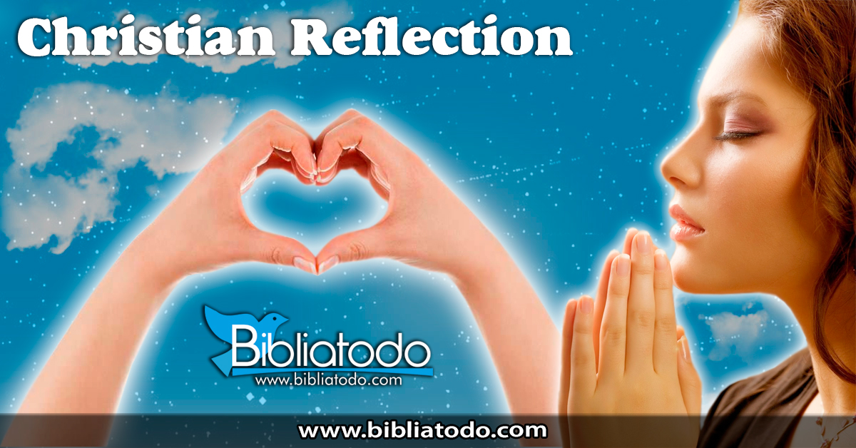 CHRISTIAN REFLECTIONS - CHRISTIAN REFLECTIONS