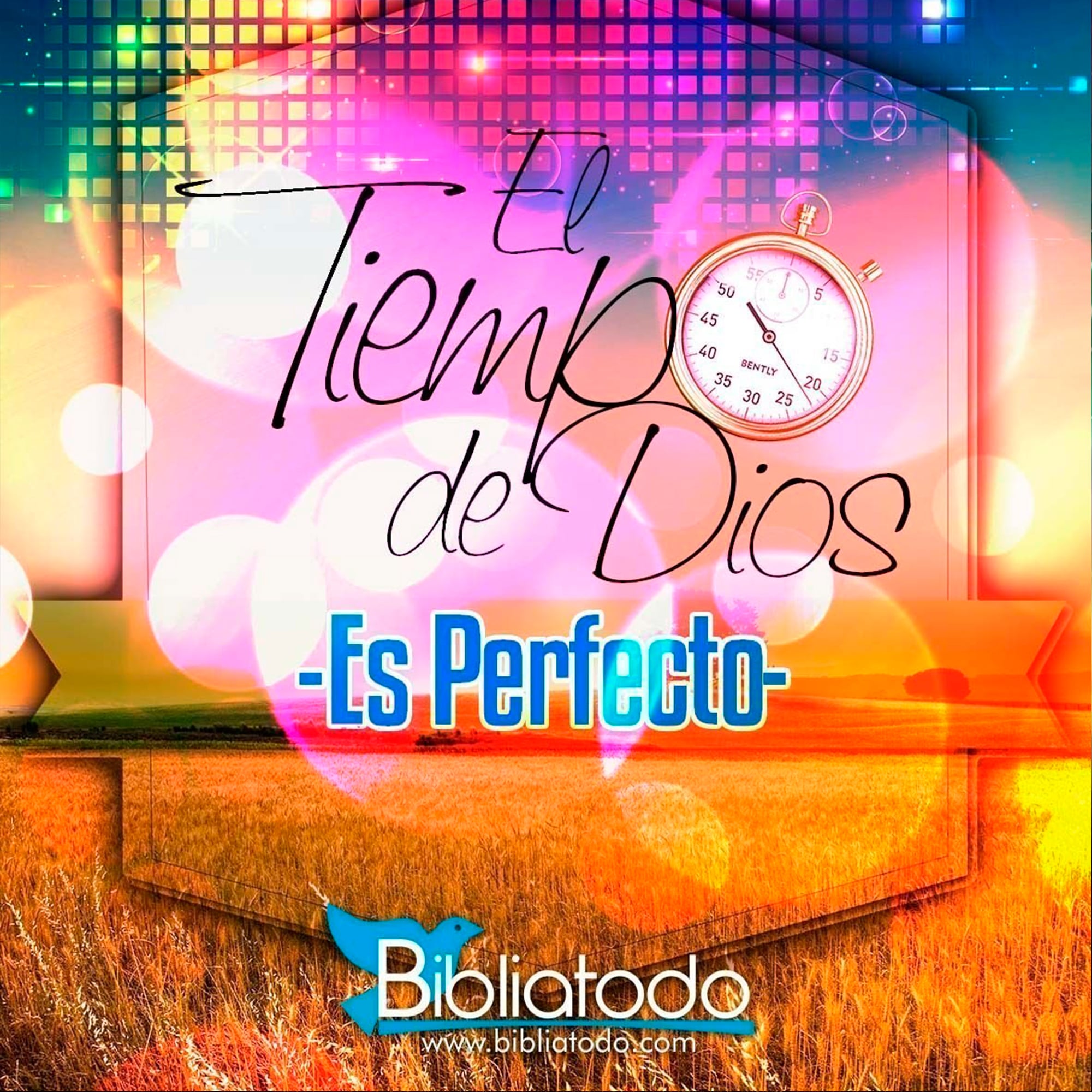 El Tiempo de Dios es Perfecto - IMAGENES CRISTIANAS