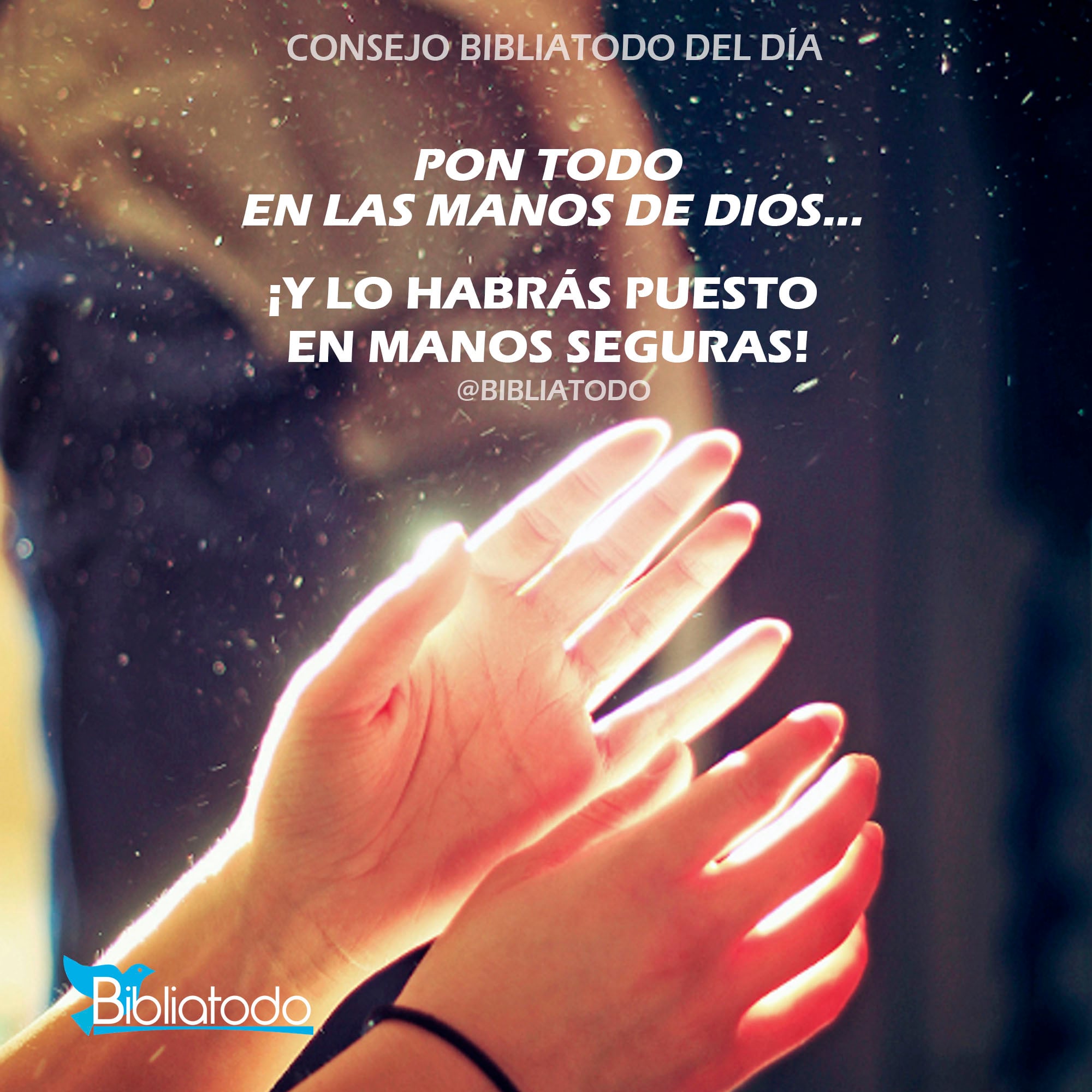 Pon todo en las manos de Dios - IMAGENES CRISTIANAS