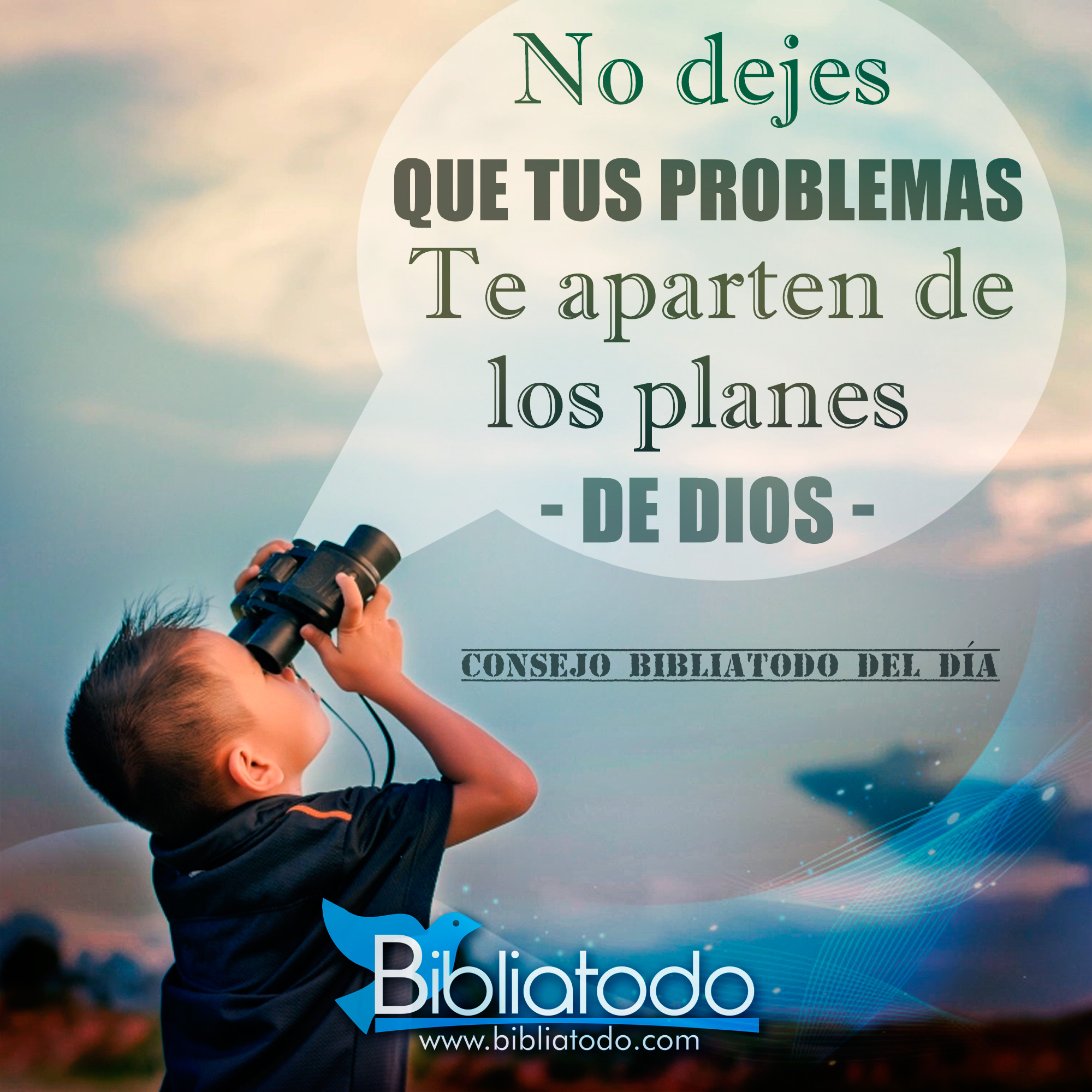 No dejes que tus problemas te aparten de los planes de Dios - IMAGENES ...