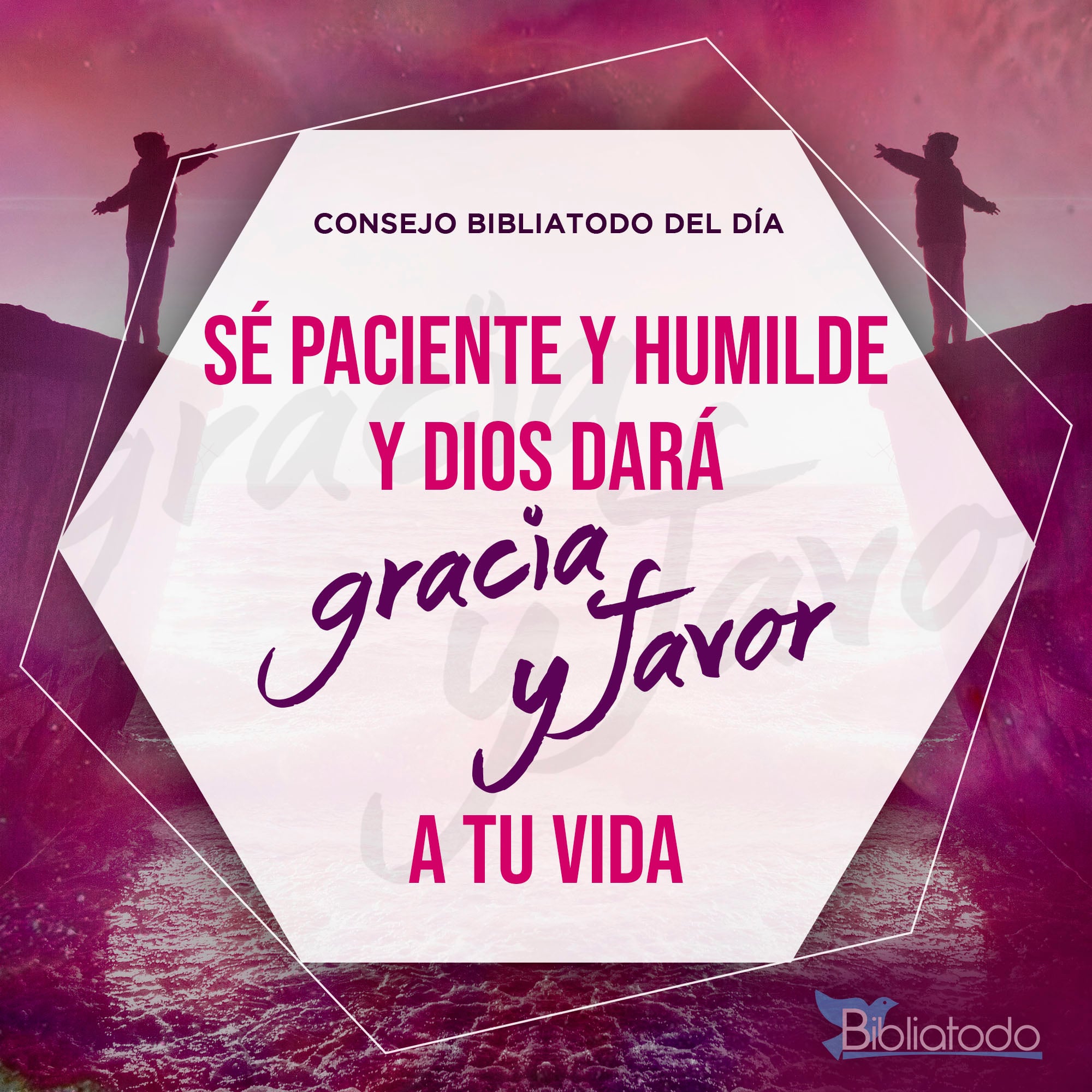 Se humilde y Dios te dará gracia y favor - IMAGENES CRISTIANAS