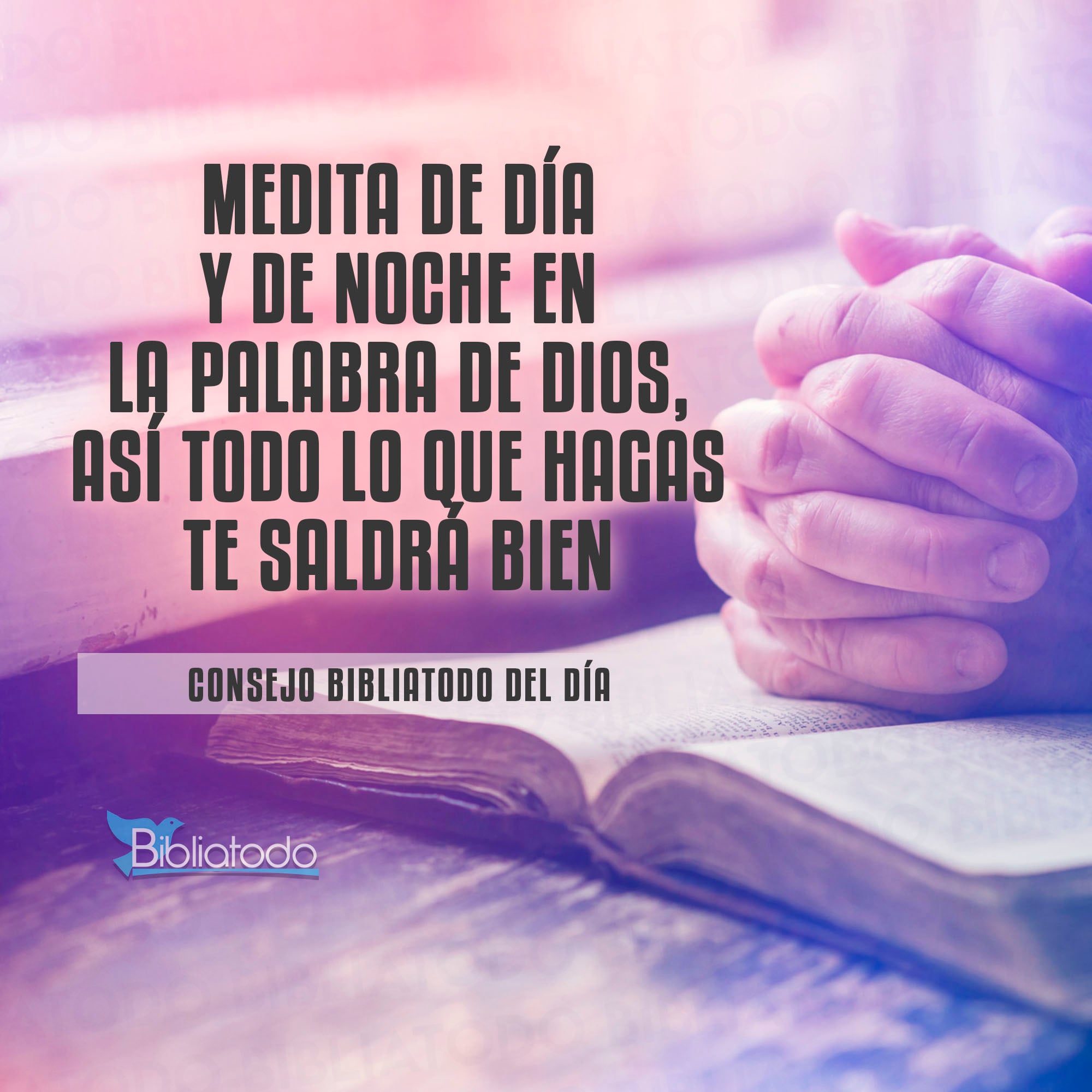 Medita de día y de noche en la palabra de Dios - IMAGENES CRISTIANAS