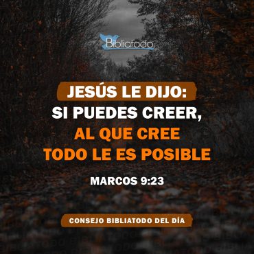 Si puedes creer todo es posible - IMAGENES CRISTIANAS
