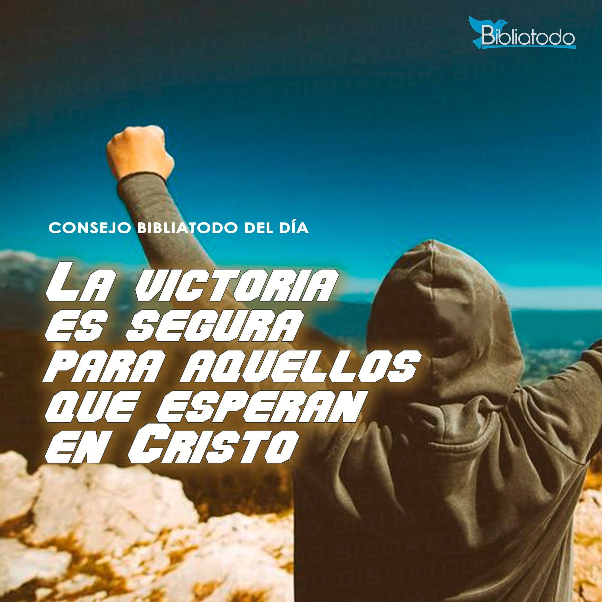 La victoria es segura para aquellos que esperan en Cristo - IMAGENES ...