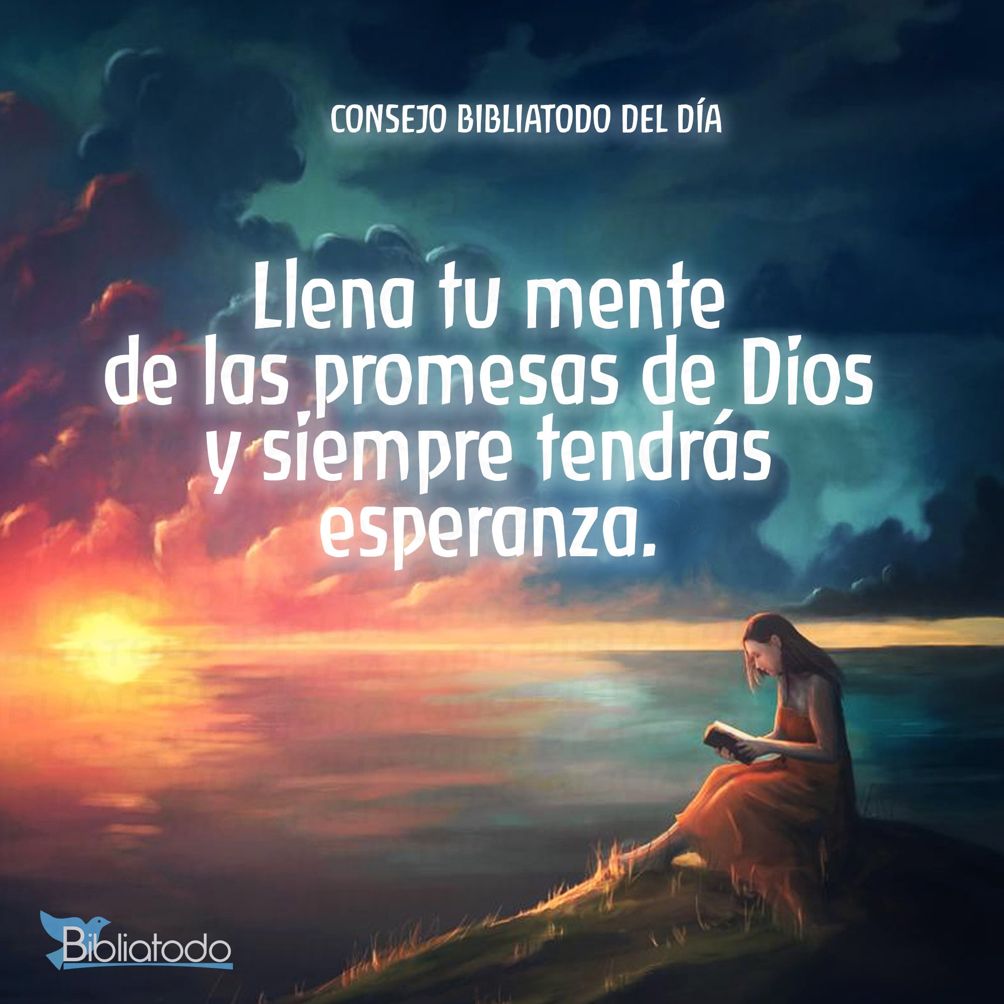 Llena tu mente de las promesas de Dios - IMAGENES CRISTIANAS