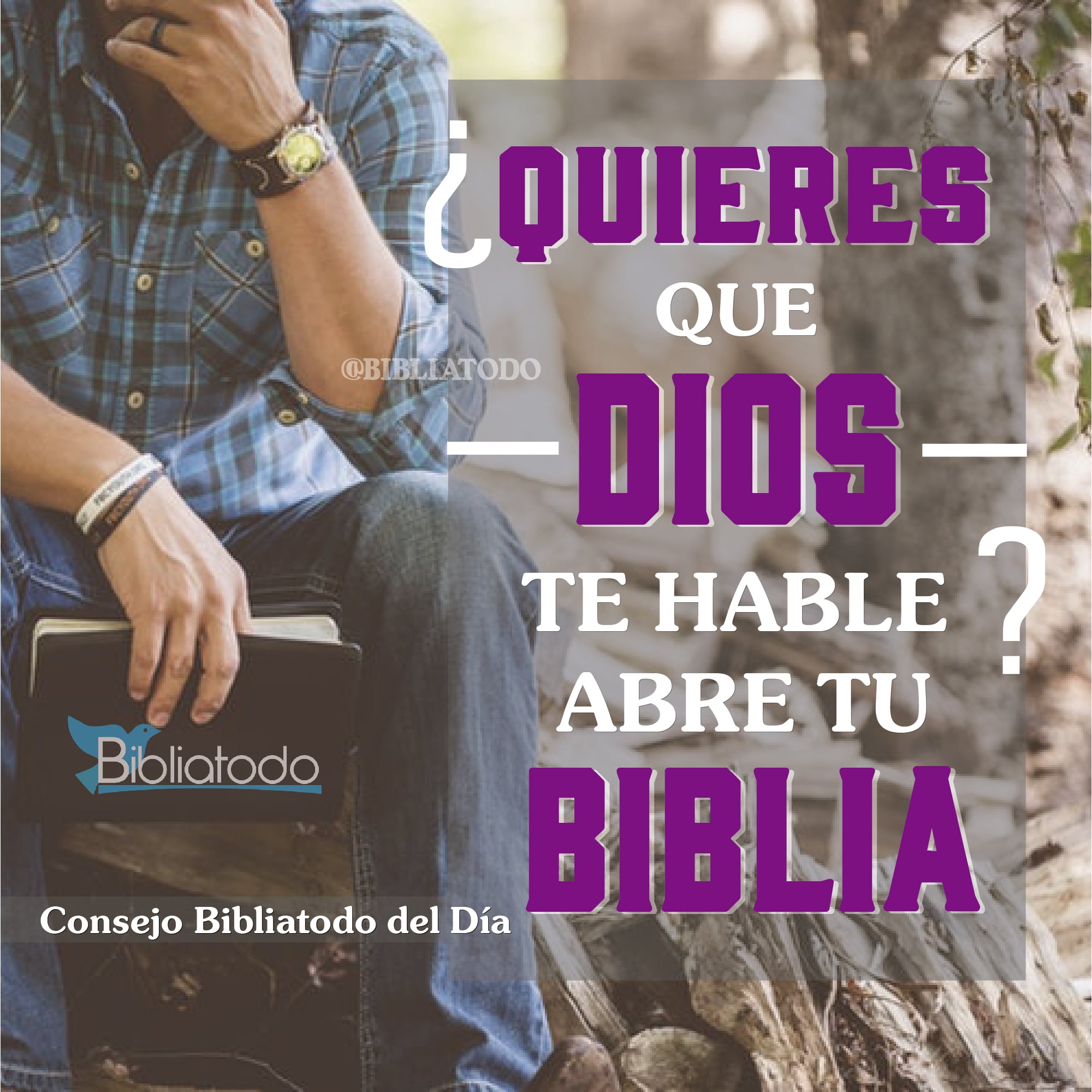 ¿Quieres que Dios te hable? abre tu biblia - IMAGENES CRISTIANAS