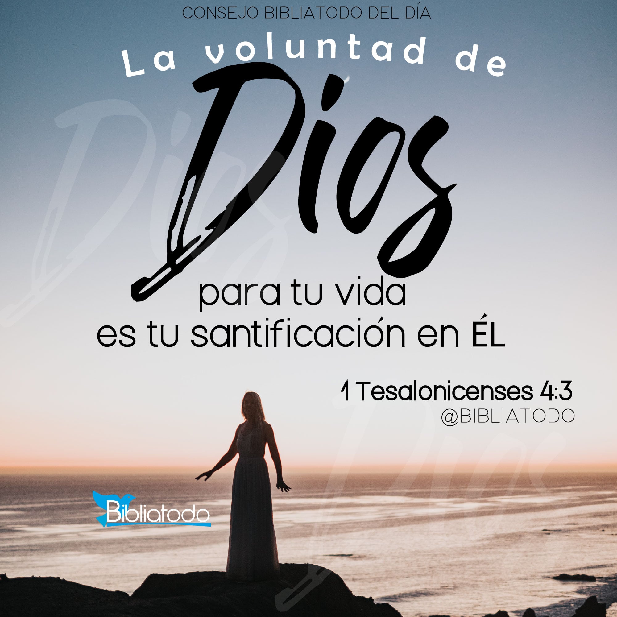 La voluntad de Dios para tu vida es tu santificación en Él - IMAGENES CRISTIANAS