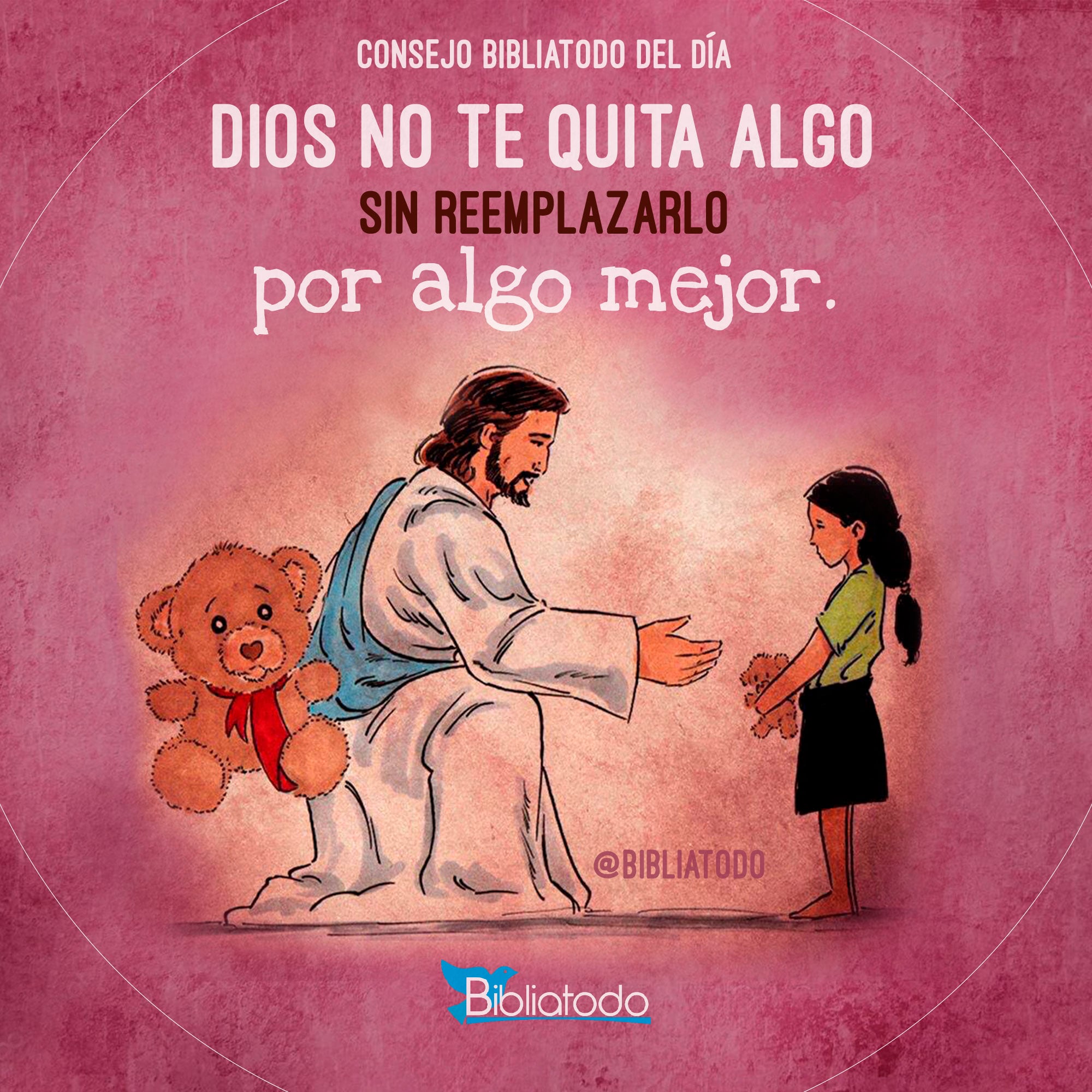 Dios no te quita algo sin reemplazarlo por algo mejor - IMAGENES CRISTIANAS
