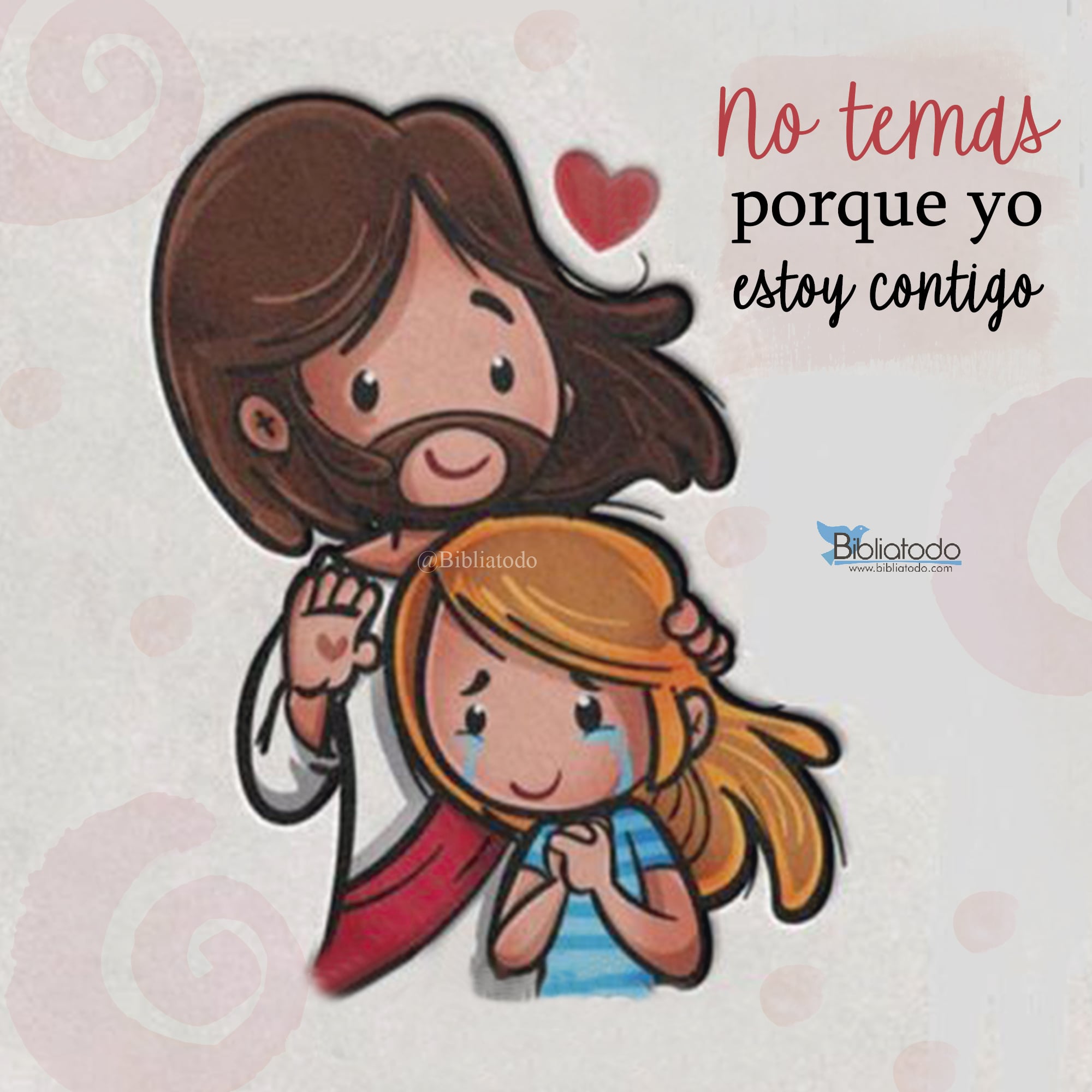 No temas porque yo estoy contigo - IMAGENES CRISTIANAS