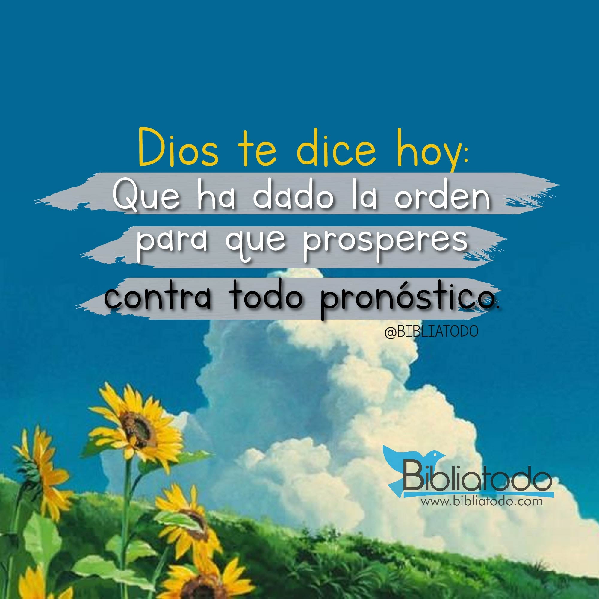 Dios te dice hoy que ha dado la orden para que prosperes - IMAGENES CRISTIANAS
