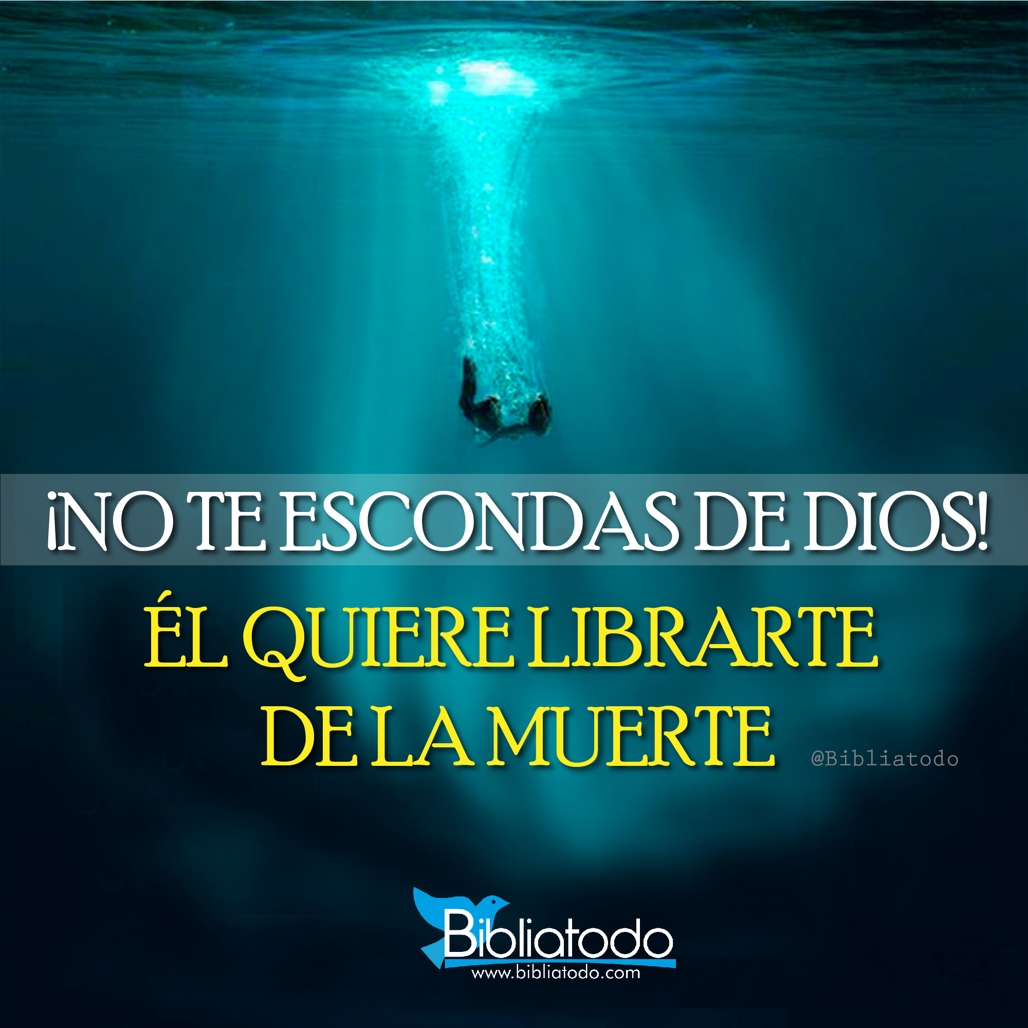 No te escondas de Dios Él quiere librarte de la muerte - IMAGENES CRISTIANAS
