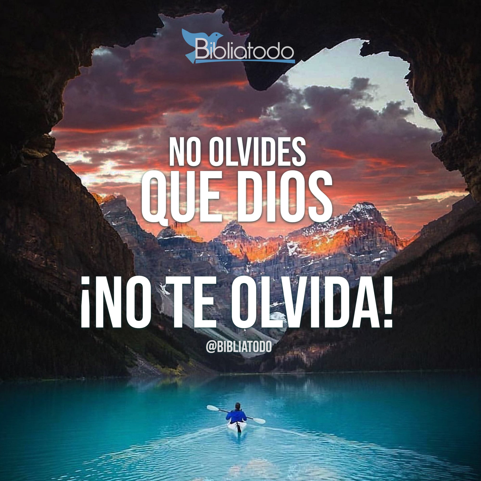 No olvides que Dios NO TE OLVIDA - IMAGENES CRISTIANAS