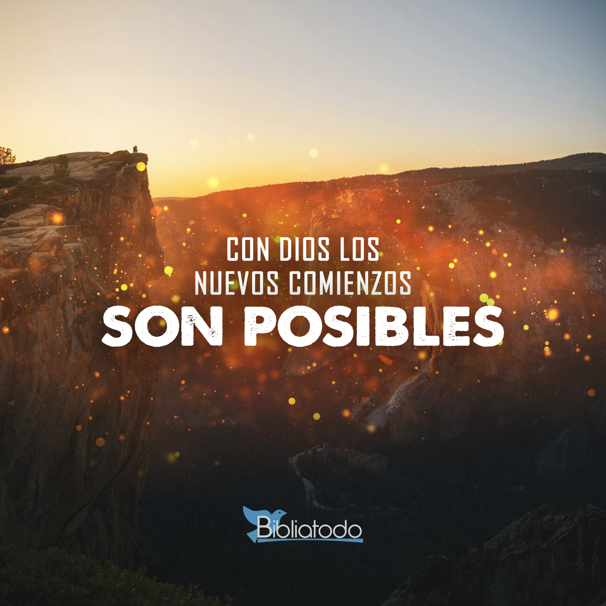 Con Dios los nuevos comienzos son posibles - IMAGENES CRISTIANAS