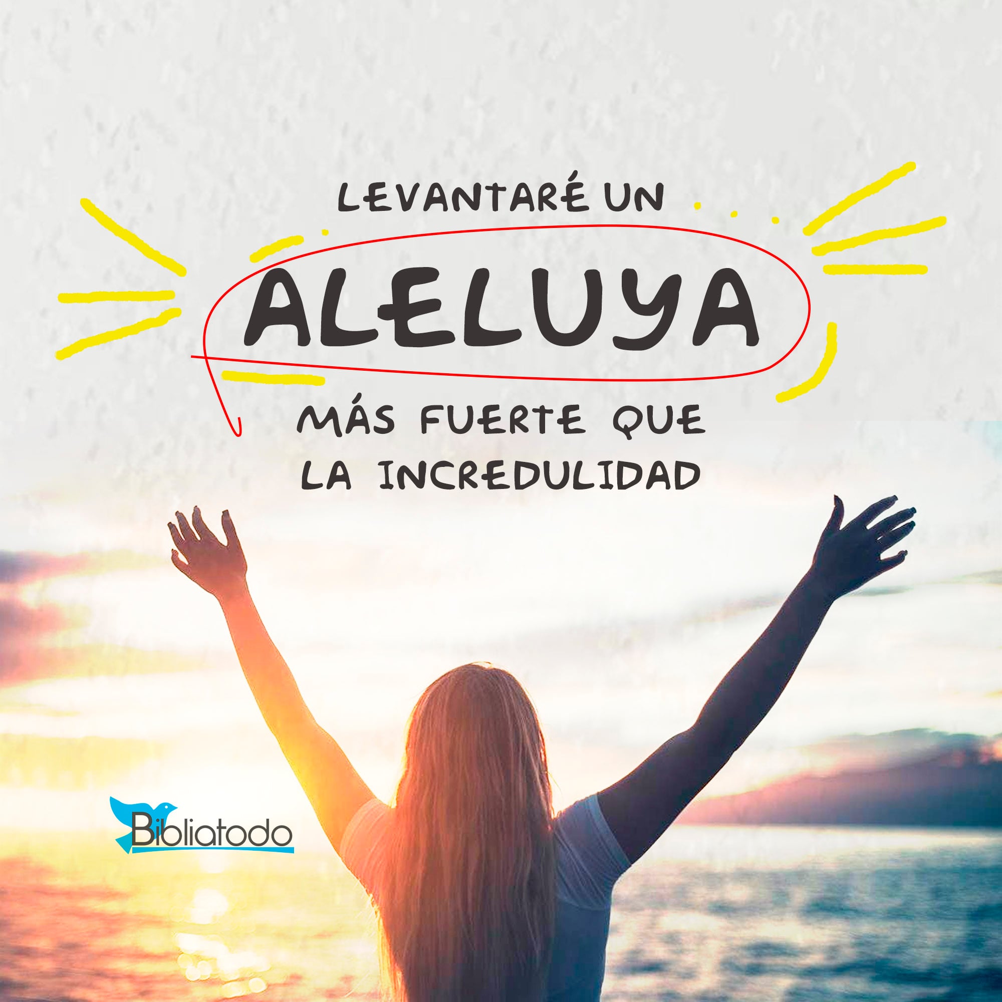Levantaré un ALELUYA - IMAGENES CRISTIANAS