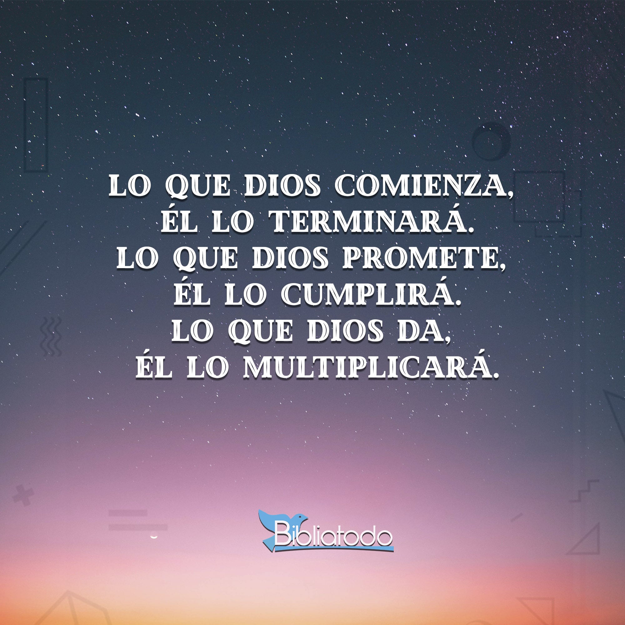 Lo que Dios comienza el lo termina - IMAGENES CRISTIANAS