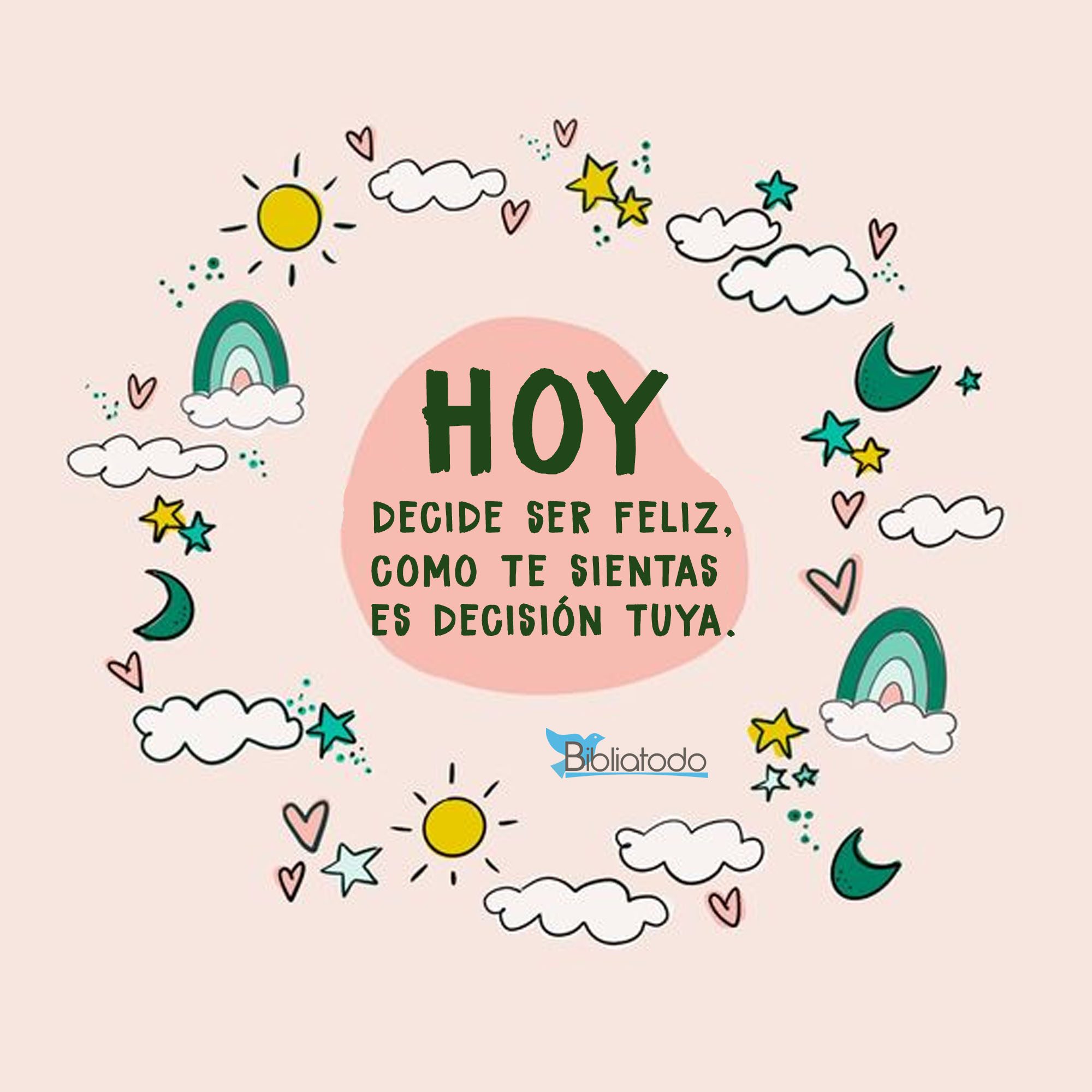Hoy decide ser feliz - IMAGENES CRISTIANAS