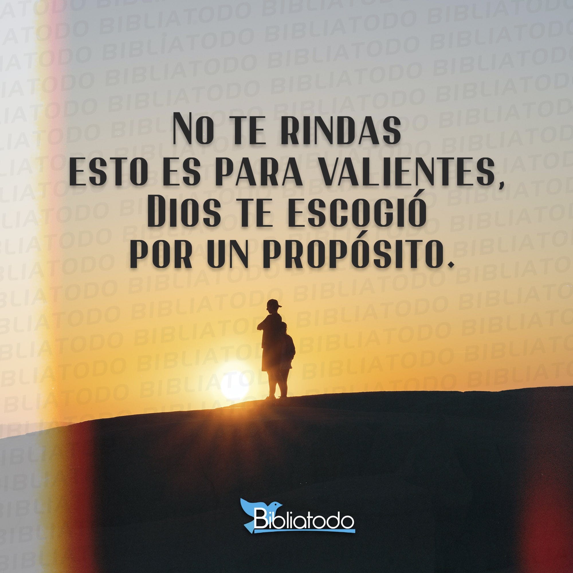 No te rindas esto es para valiente Dios te escogió - IMAGENES CRISTIANAS