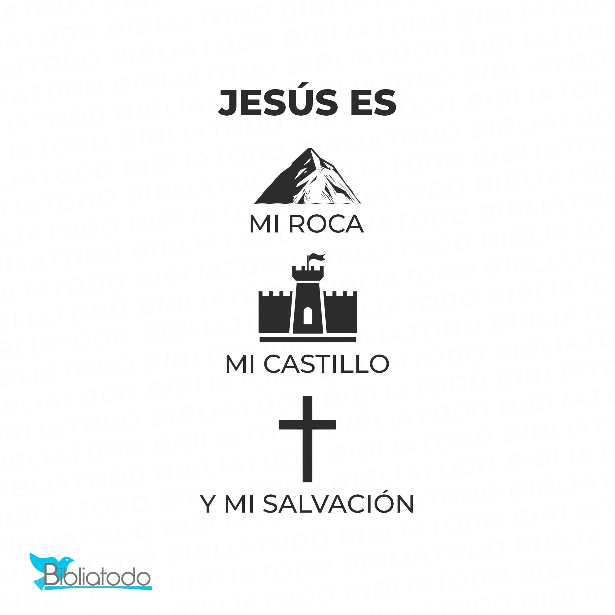 Jesús es MI ROCA MI CASTILLO Y MI SALVACIÓN - IMAGENES CRISTIANAS