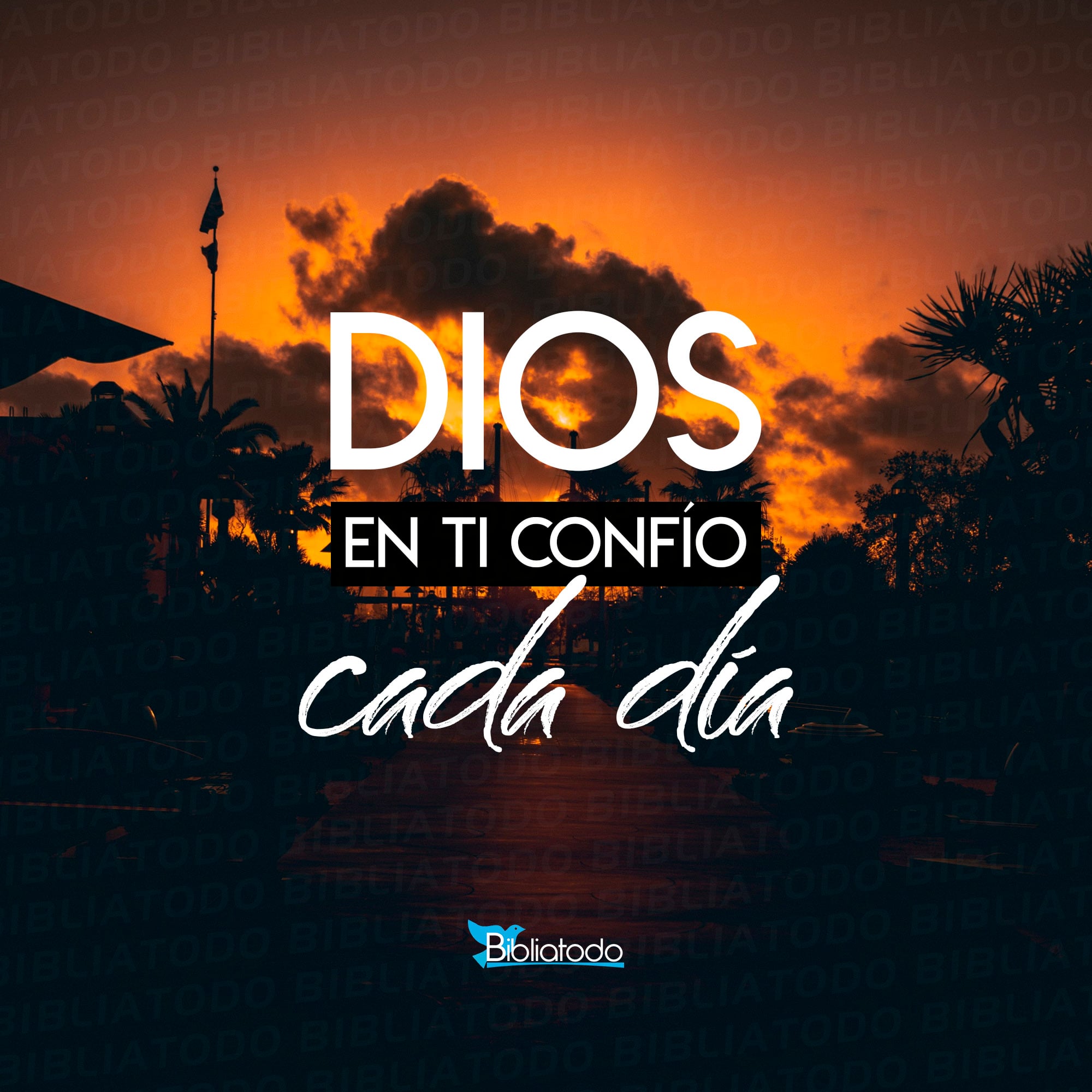 Dios en ti confío cada día - IMAGENES CRISTIANAS