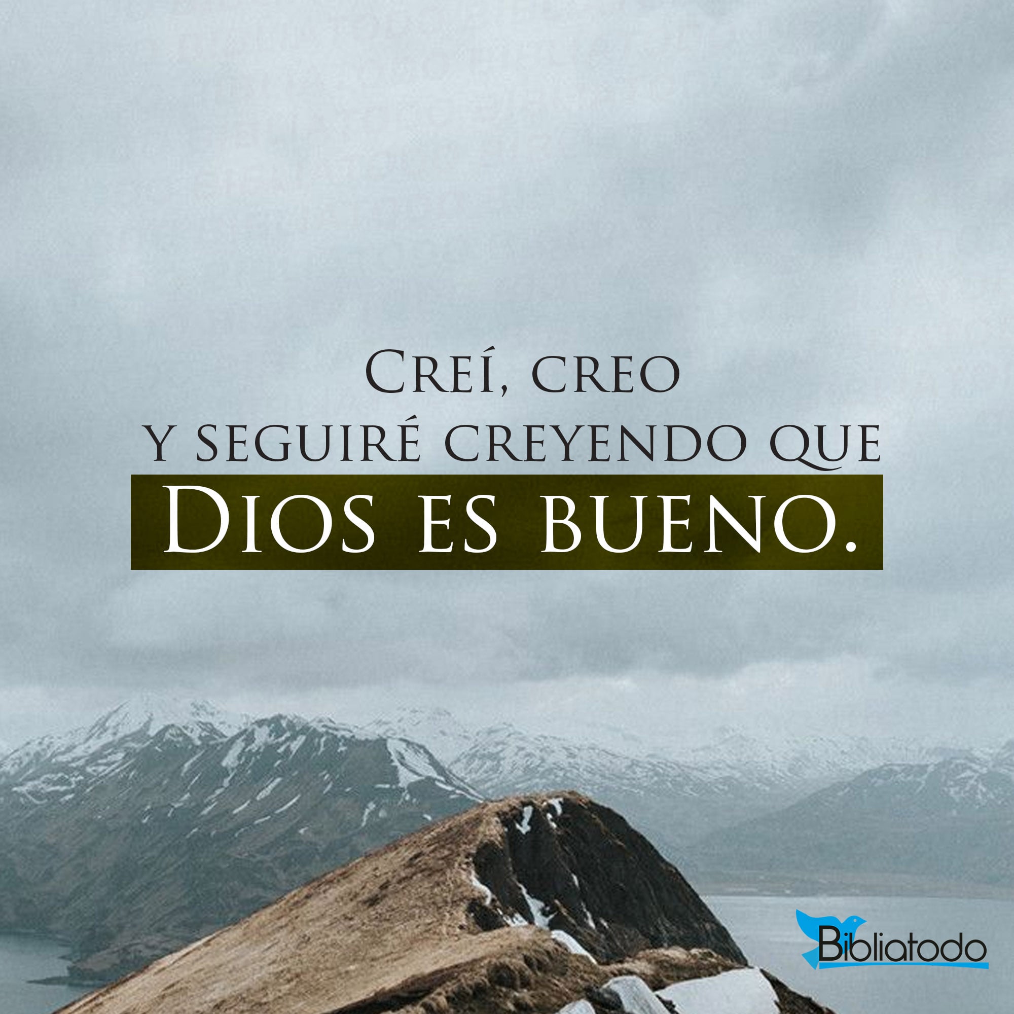 Dios es bueno - IMAGENES CRISTIANAS