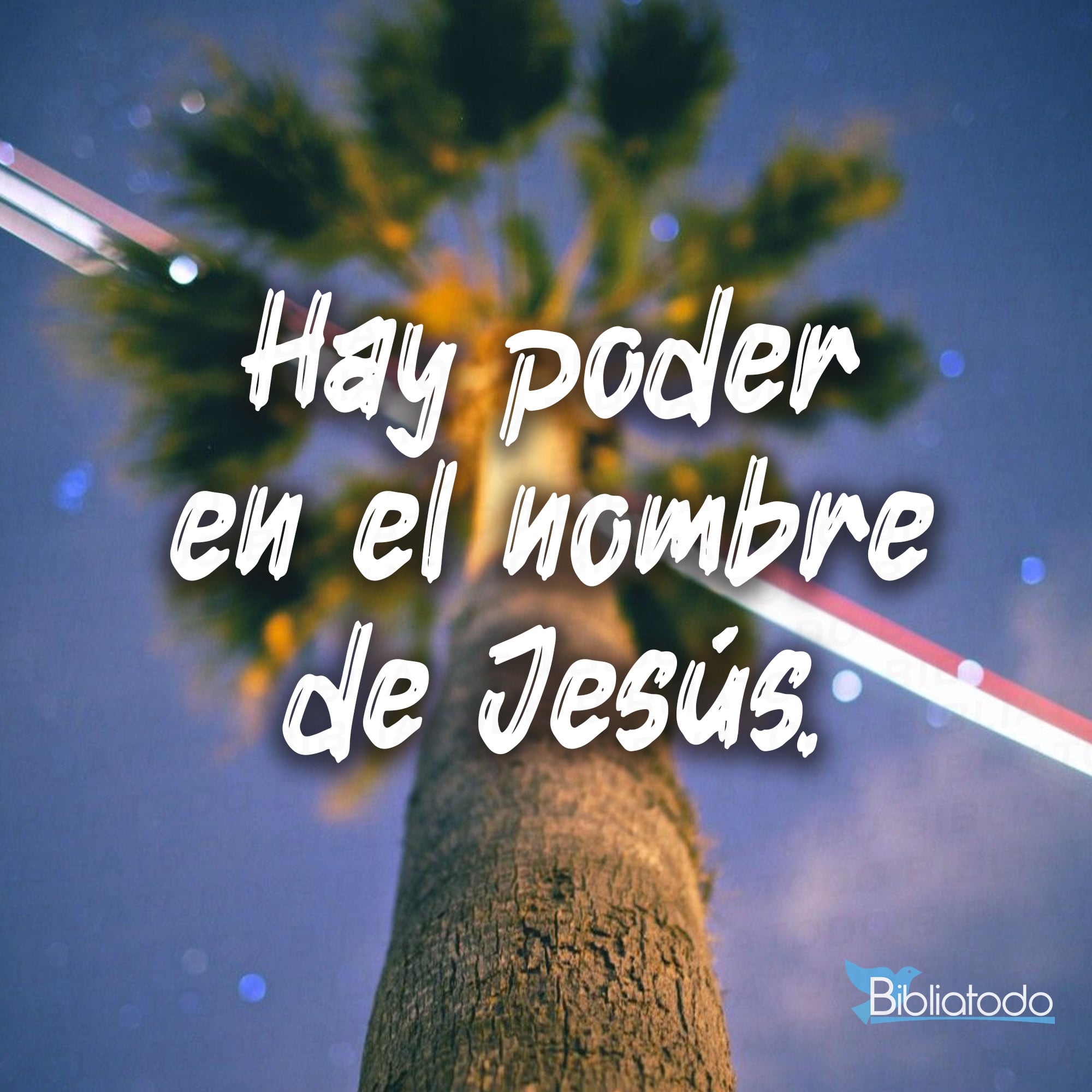 Hay poder en el nombre de Jesús - IMAGENES CRISTIANAS