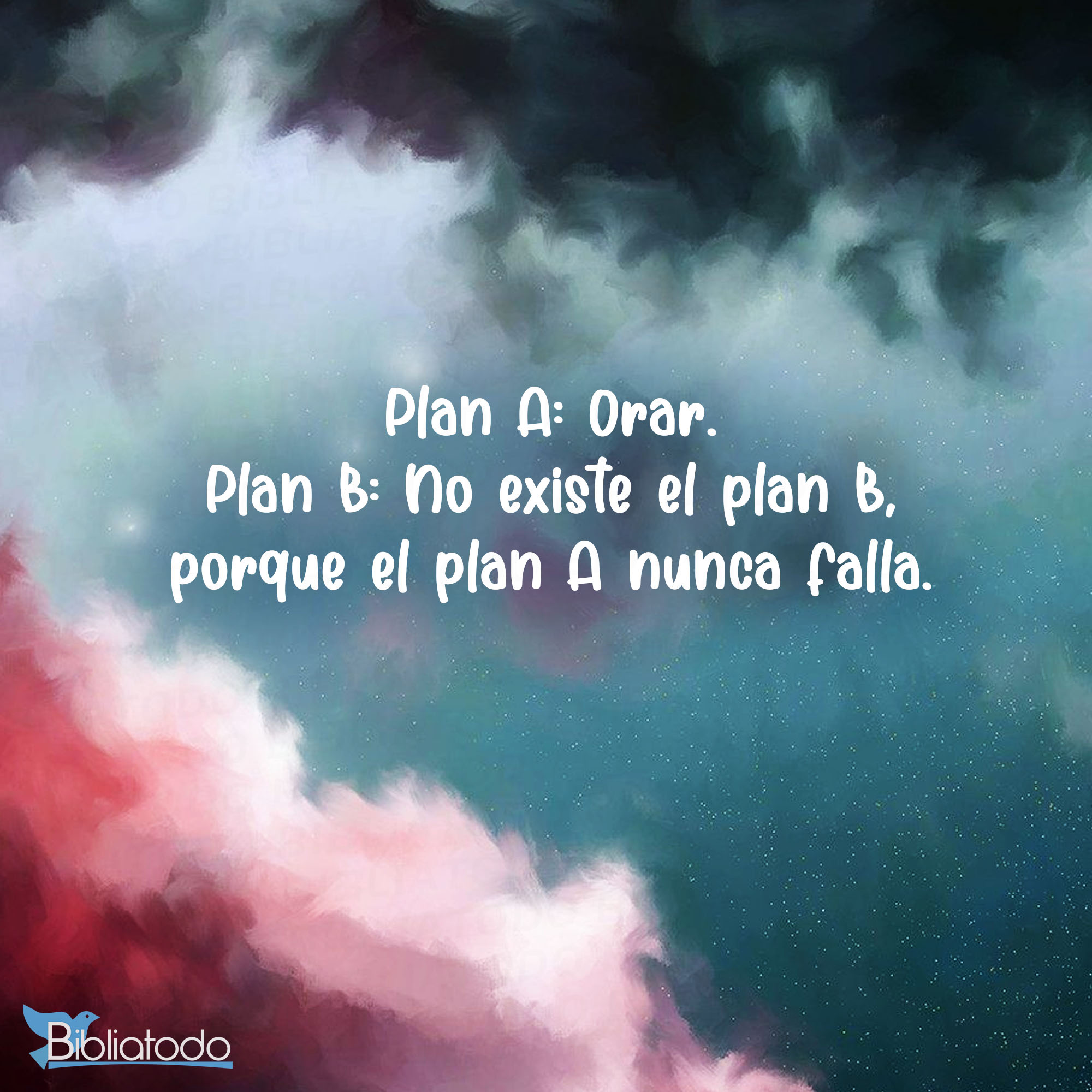 El plan A nunca falla - IMAGENES CRISTIANAS