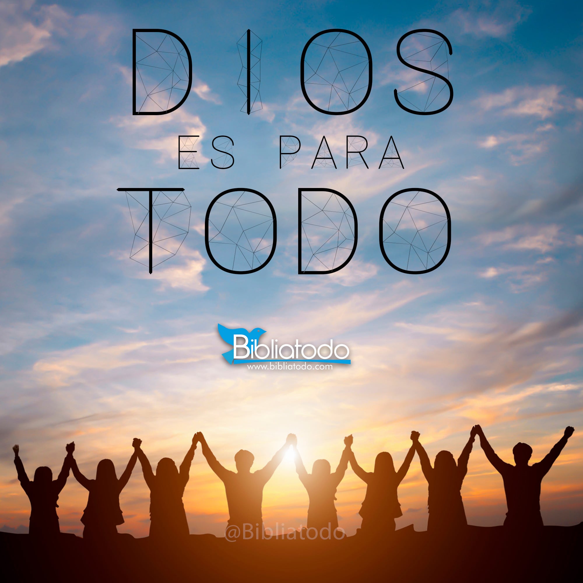 Dios es para todo - IMAGENES CRISTIANAS