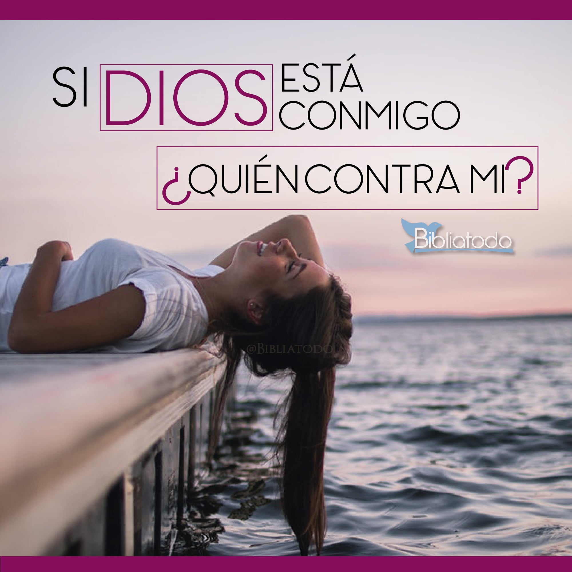 Si Dios está conmigo ¿quién contra mi? - IMAGENES CRISTIANAS