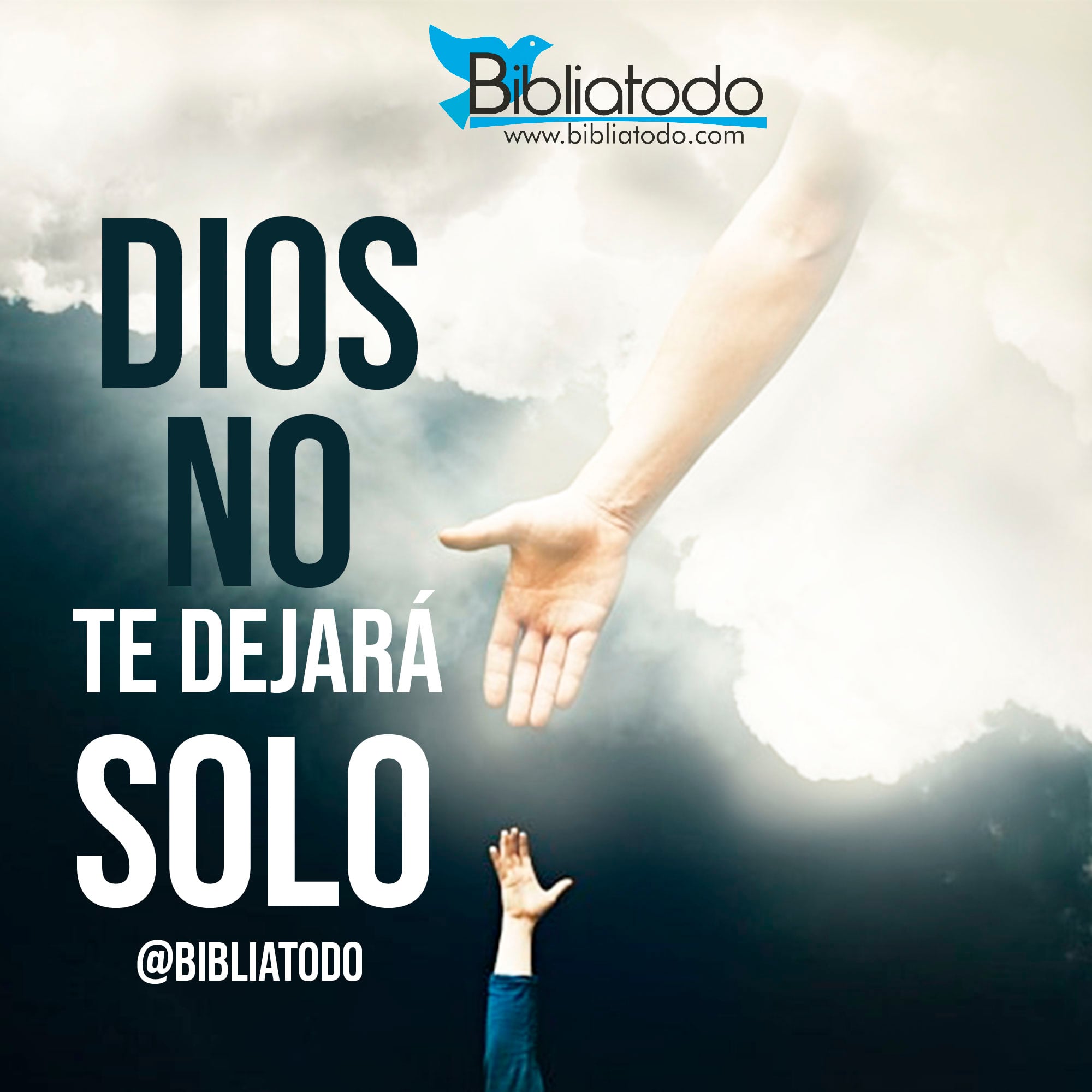 Dios no te dejará solo - IMAGENES CRISTIANAS
