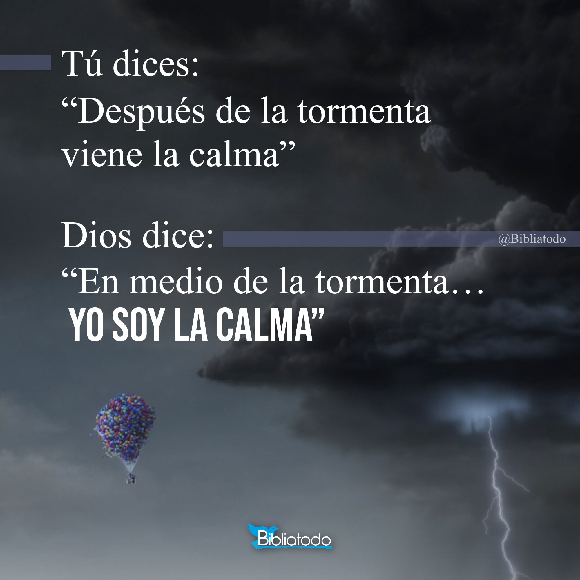 Dios dice en medio de la tormenta yo soy la calma - IMAGENES CRISTIANAS