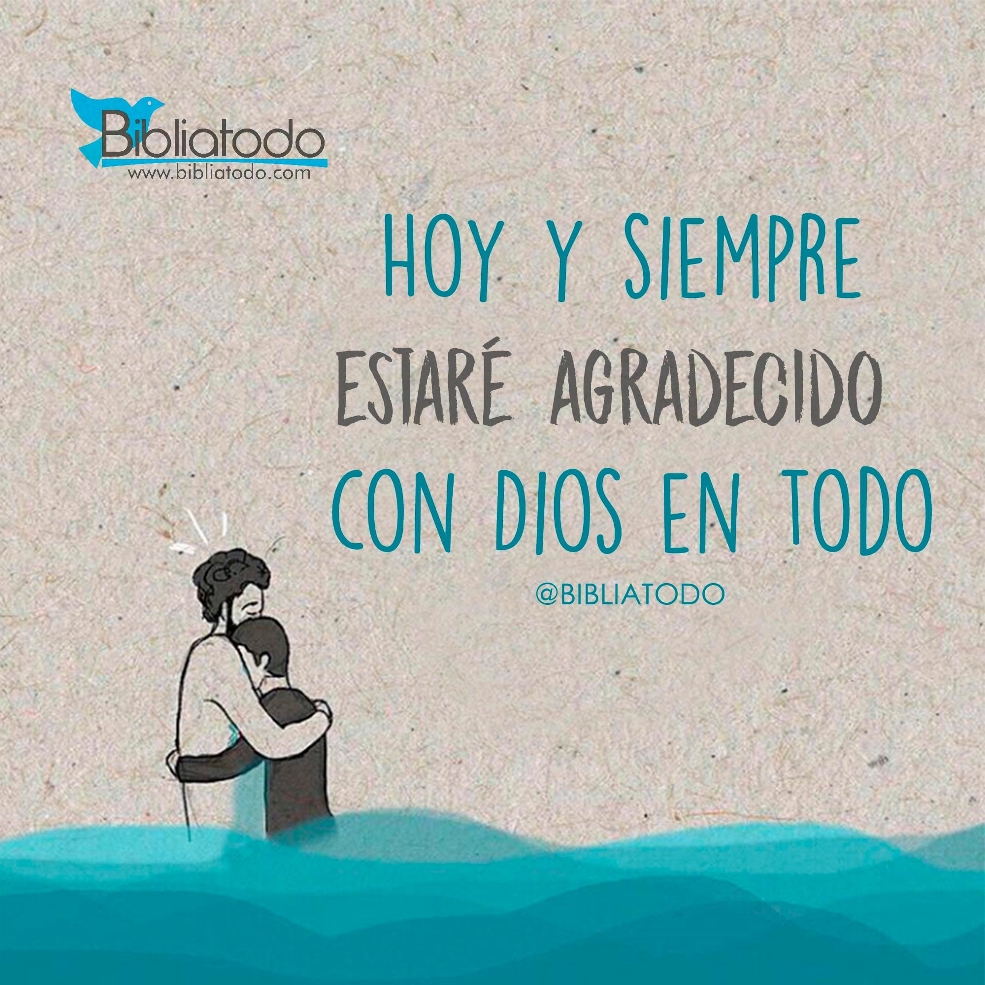 Hoy y siempre estaré agradecido con Dios en todo - IMAGENES CRISTIANAS