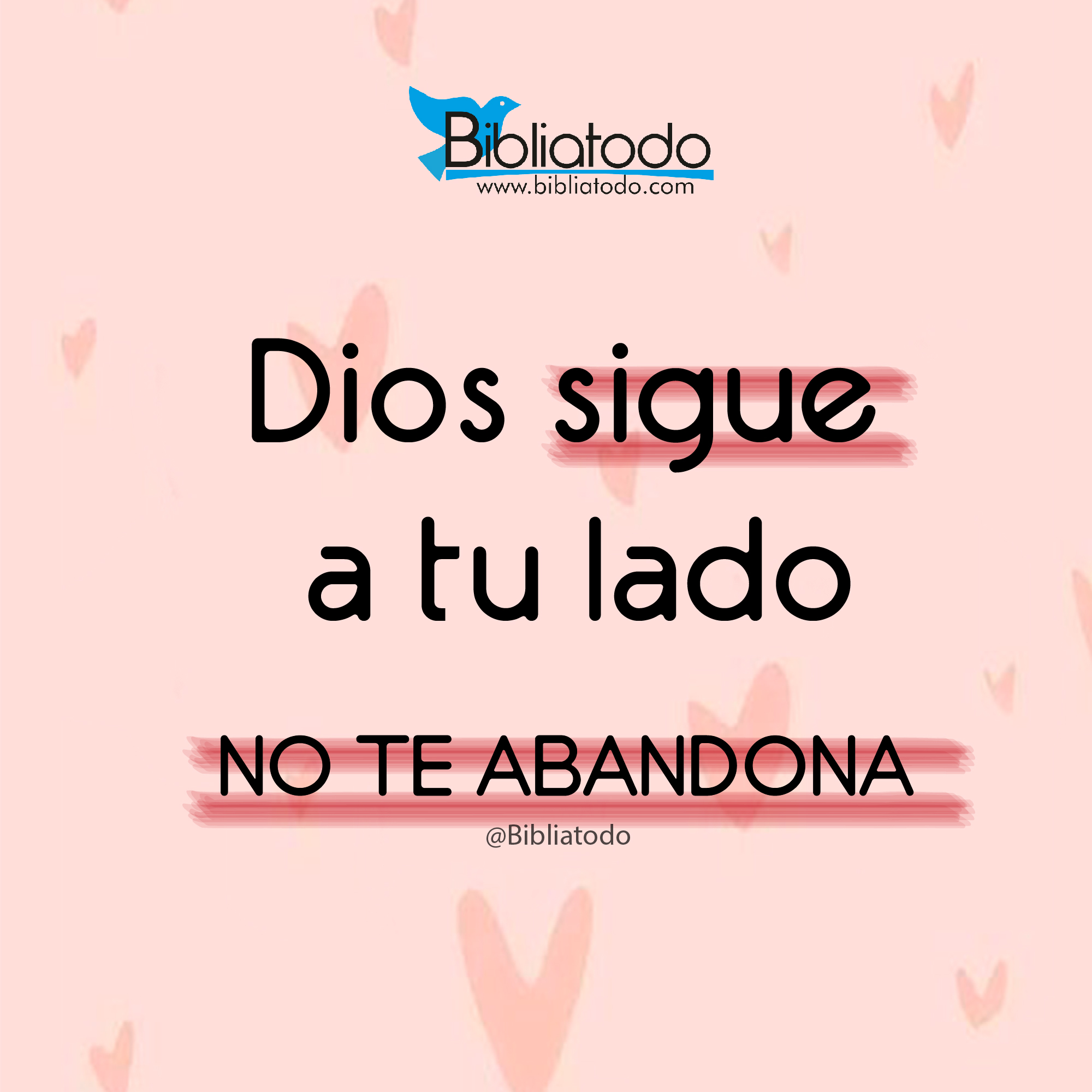 Dios sigue a tu lado - IMAGENES CRISTIANAS