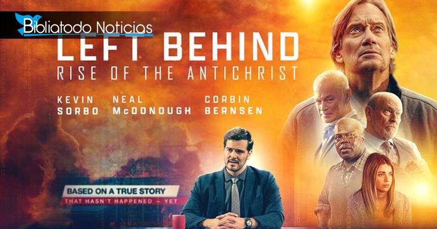 Nueva película "Left Behind: El ascenso del Anticristo", busca "despertar" y hacer entender que ...