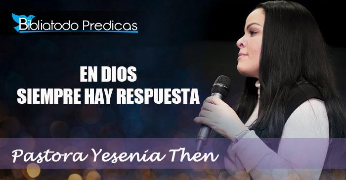 En Dios siempre hay respuesta - Yesenia Then - PREDICACIONES CRISTIANAS