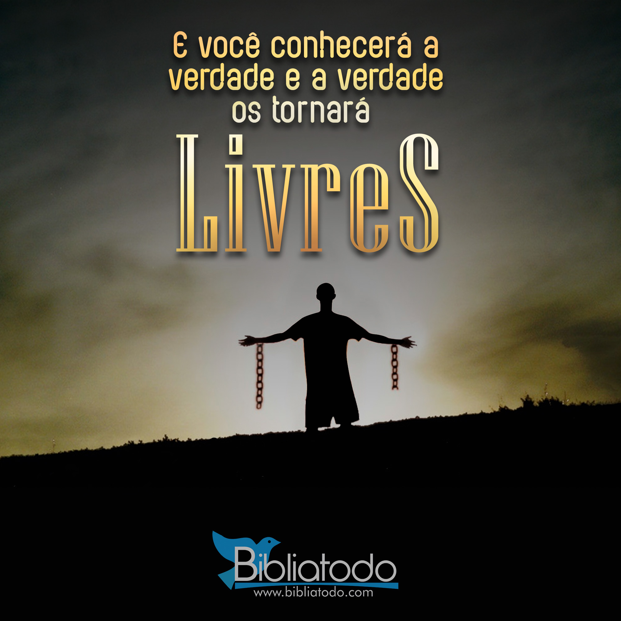 E voce conhecerá a verdade e a verdade os tornará livres - Imagens ...