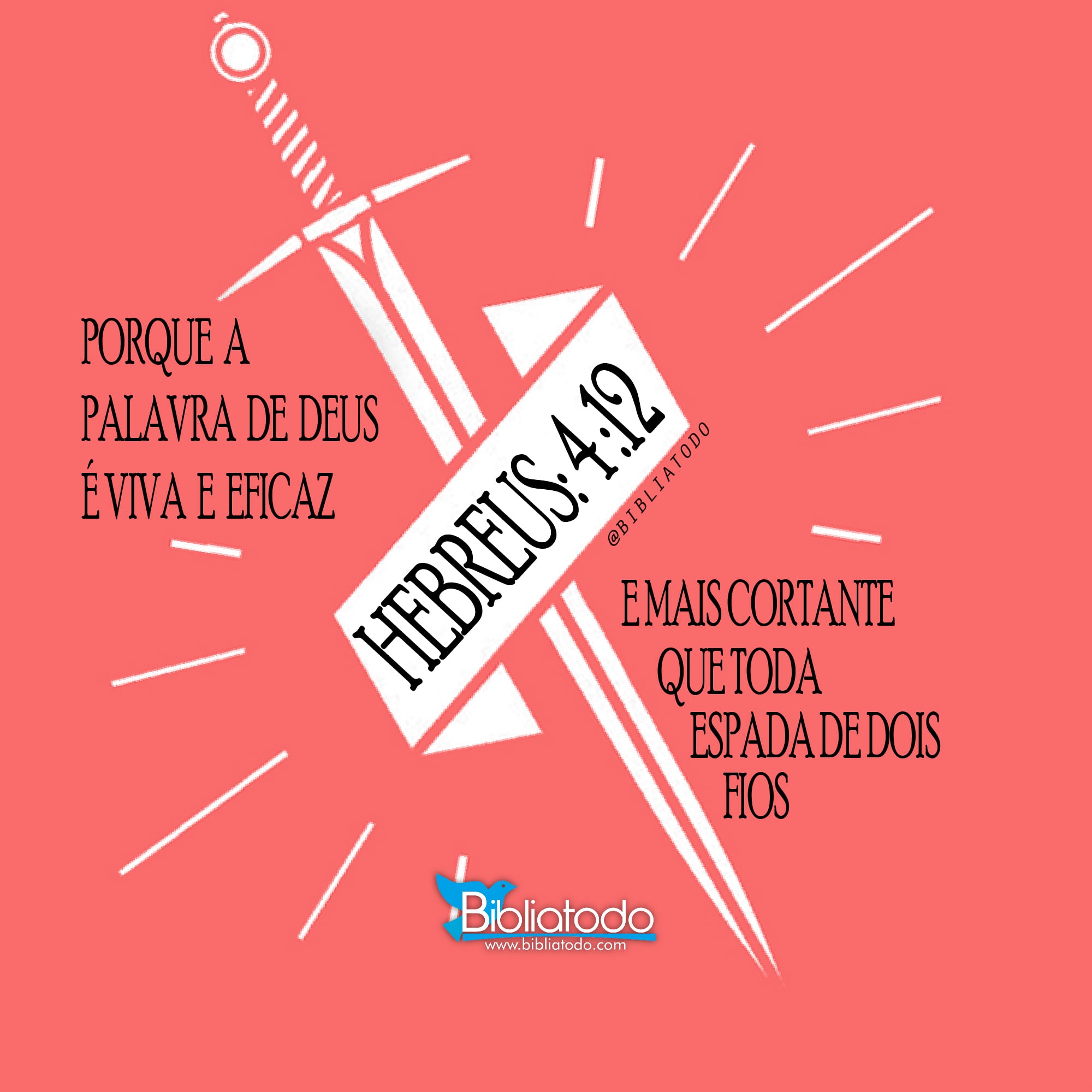 Porque a palavra de Deus é viva e eficaz - Imagens Cristãs - Imagens Gospel