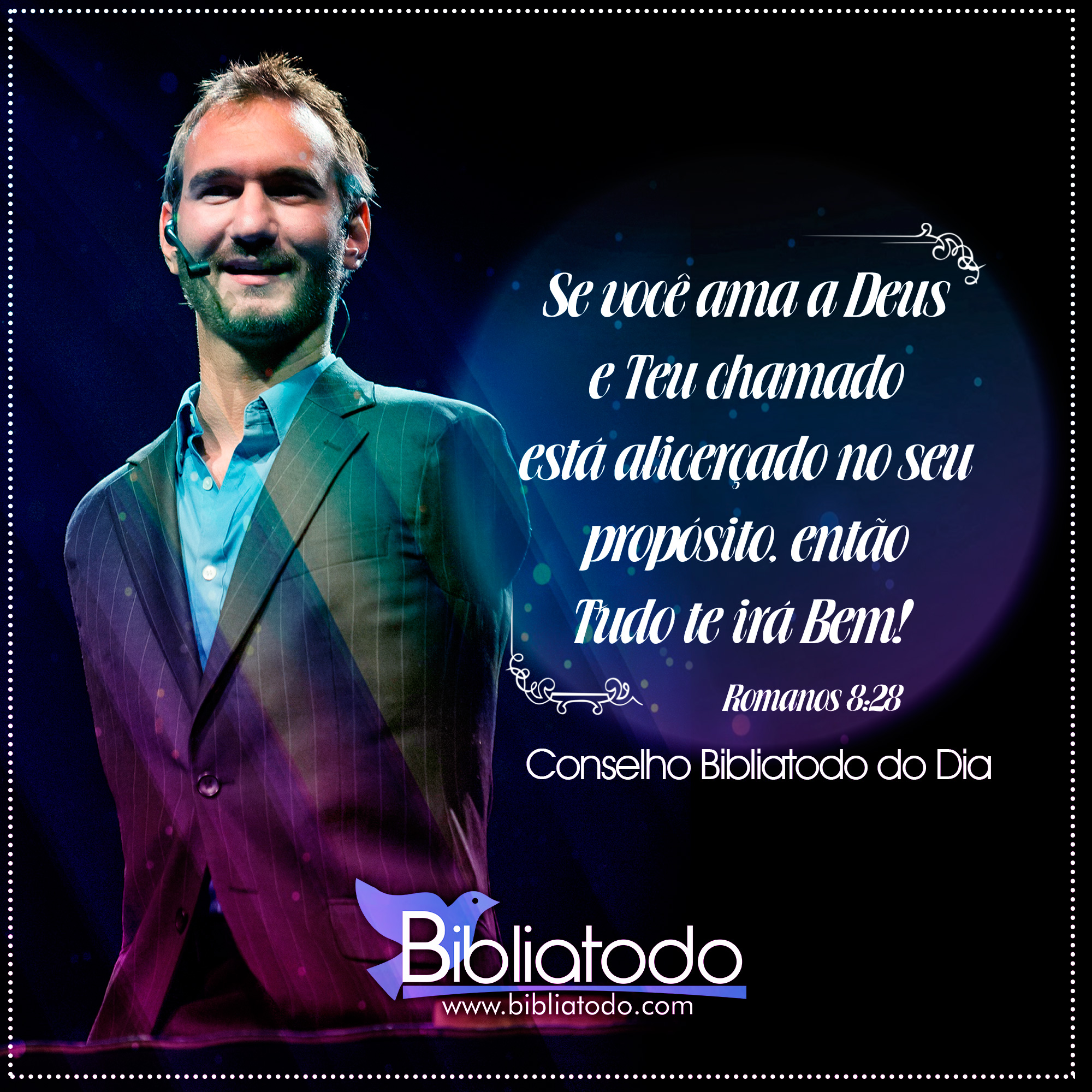 Se você ama a Deus e Teu chamado está alicerçado no seu propósito ...