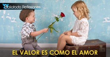 El Valor es Como el Amor