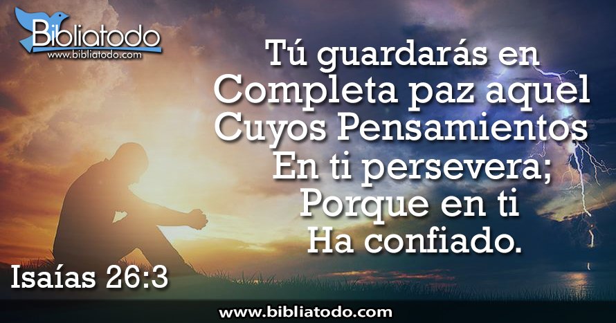 isaias-26-3 | REFLEXIONES CRISTIANAS