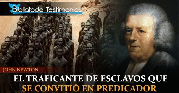 El traficante de esclavos que conoció a Cristo y se convirtió en ministro - John Newton