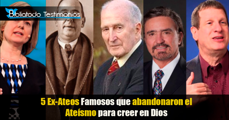 5 Ex-Ateos Famosos que abandonaron el Ateísmo para creer en Dios
