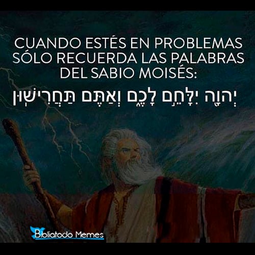 Cuando estés en problema solo recuerda las sabias palabras del sabio ...