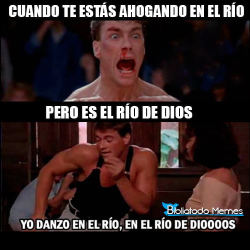 Cuando te estas ahogando en el rio - MEMES CRISTIANOS