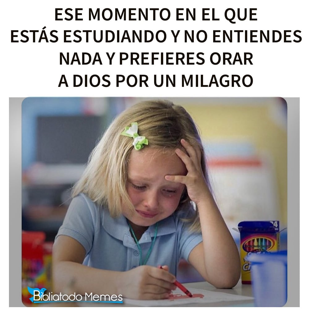 Ese momento en que prefieres orar a Dios por un milagro - MEMES CRISTIANOS