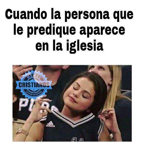 Cuando la persona que le predique aparece en la iglesia - MEMES CRISTIANOS