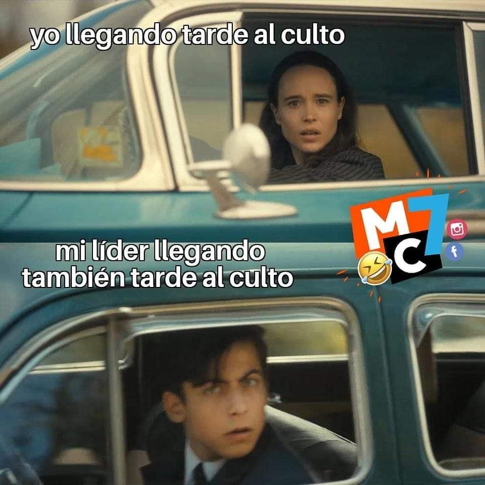 Yo llegando tarde y mi líder también - MEMES CRISTIANOS